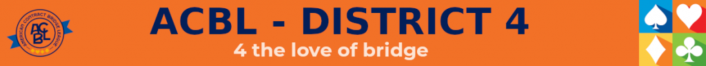 ACBL District 4 – 4 THE LOVE OF BRIDGE